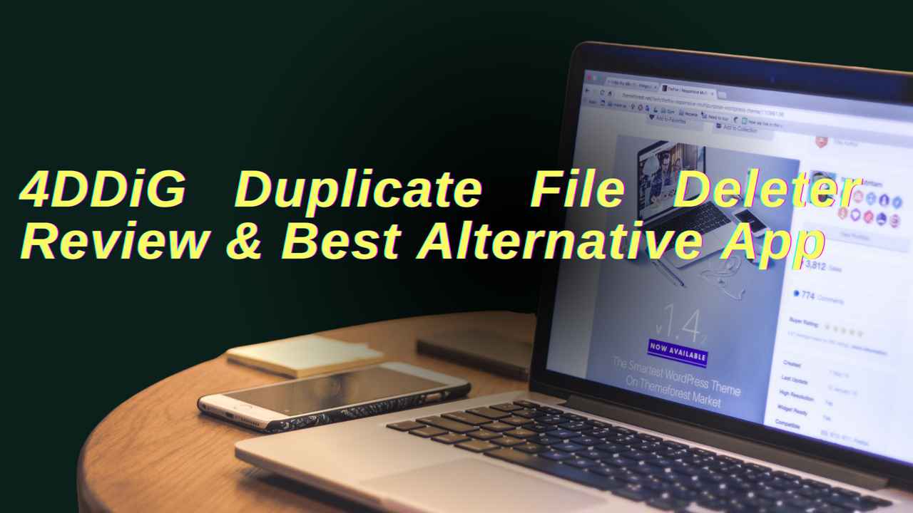 4DDiG Duplicate File Deleter Review & Best Alternative App
